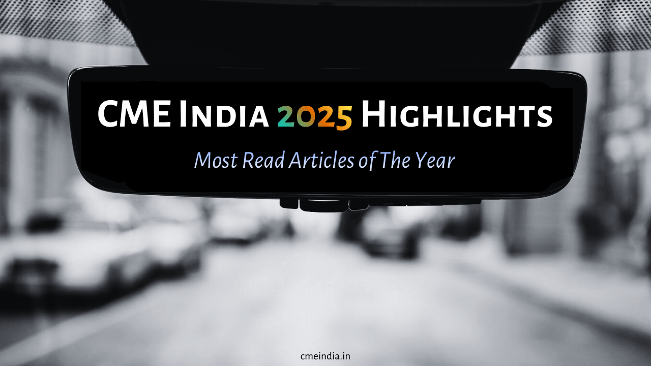 CME India 2025 Highlights - Most Read Articles of The Year - CME INDIA